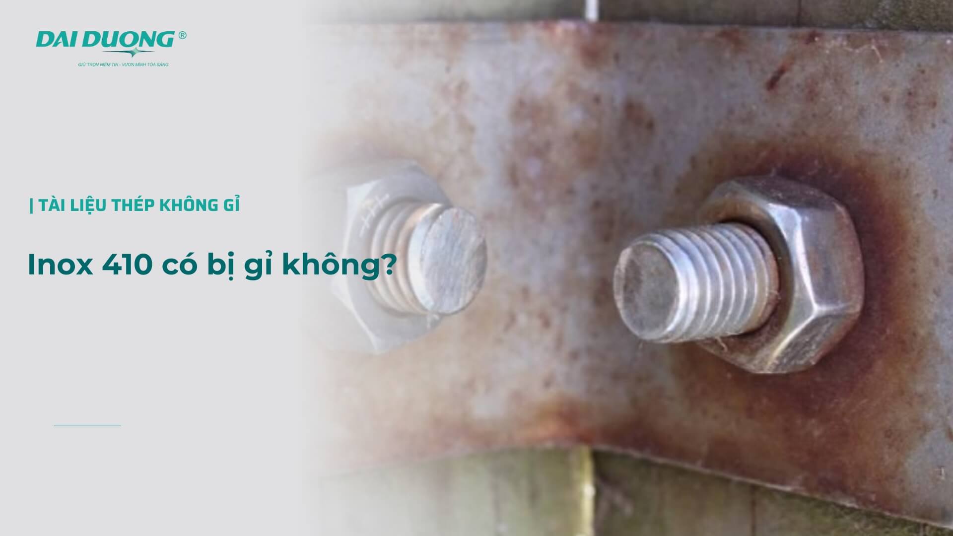 Inox 410 Có Bị Gỉ Không? Cách Khắc Phục | Inox Đại Dương
