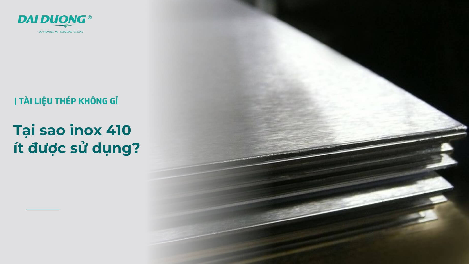 Tại Sao Inox 410 Ít Được Sử Dụng? Có Nên Dùng Inox 410 Không?